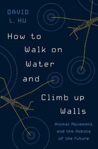 Köp How to Walk on Water and Climb up Walls online