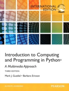 Buy Introduction to Computing and Programming in Python: International ...