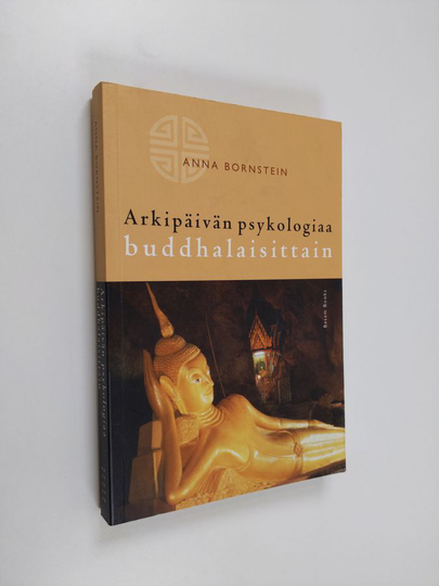 Buy Anna Bornstein : Arkipäivän psykologiaa buddhalaisittain online