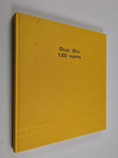 Osta Tuija Valta : Olvi Oyj 120 vuotta 1878-1978 netistä