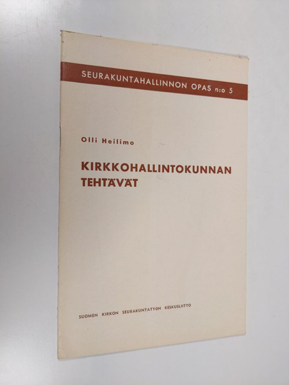 Osta Olli Heilimo : Kirkkohallintokunnan tehtävät netistä