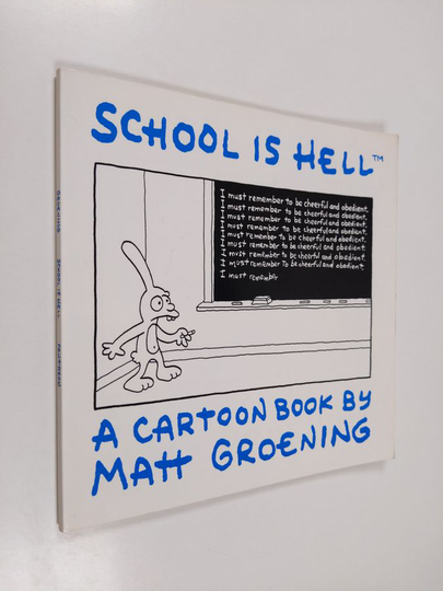 Osta Matt Groening : School is Hell - A Cartoon Book netistä