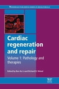 Buy Cardiac regeneration and repair: Pathology and therapies online