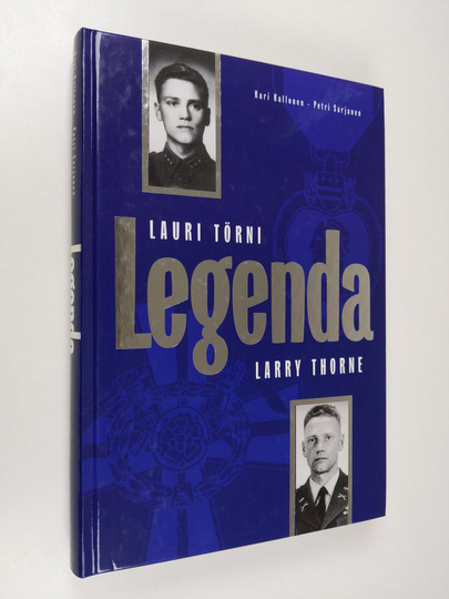 Osta Kari Kallonen : Legenda : Lauri Törni - Larry Thorne netistä