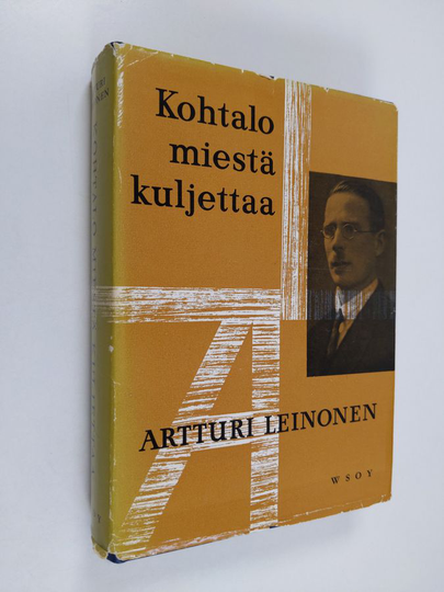 Osta Artturi Leinonen : Kohtalo miestä kuljettaa : muistelmia 2 netistä ...