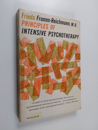 Osta Frieda Fromm-Reichmann : Principles of intensive psychotherapy netistä