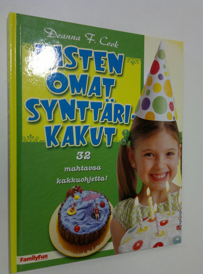 Osta Deanna F. Cook : Lasten omat synttärikakut : 32 mahtavaa ...
