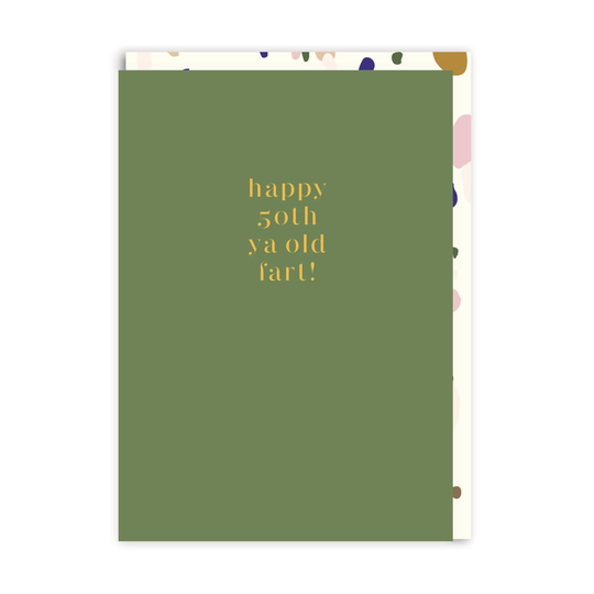 Buy Happy 50th Ya Old Fart Birthday Greeting Card online | Technium.co.uk