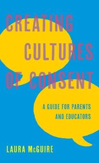 Köp Creating Cultures of Consent online