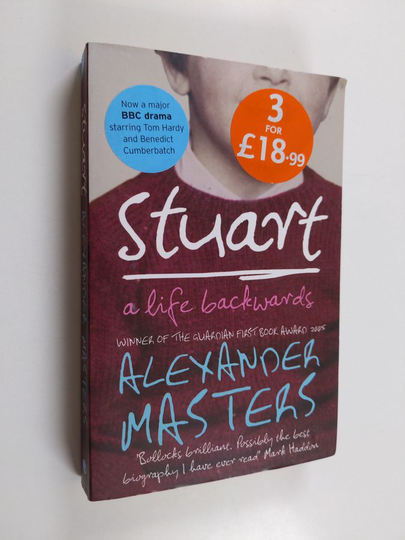 Osta Alexander Masters : Stuart : a life backwards netistä