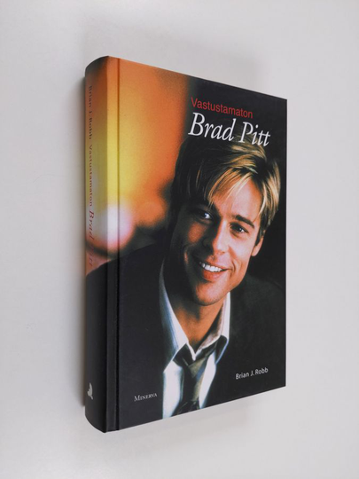 Osta Brian J. Robb : Vastustamaton Brad Pitt netistä