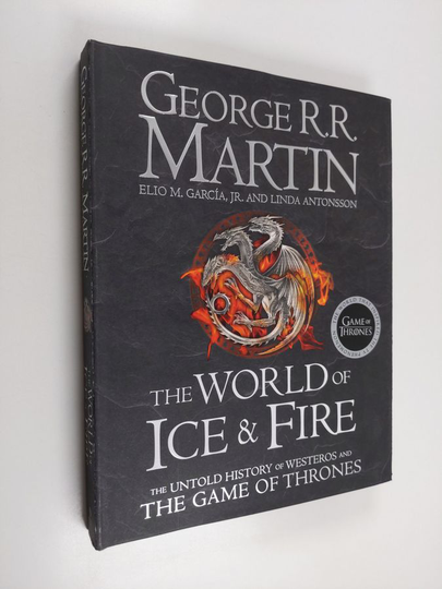 Osta George R. R. Martin : The world of ice & fire : Untold history of ...