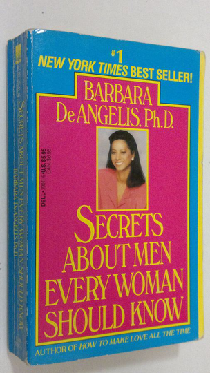 Osta Barbara De Angelis : Secrets about mwn every woman should know netistä