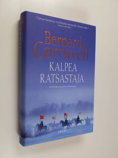 Osta Bernard Cornwell : Kalpea ratsastaja : historiallinen romaani netistä