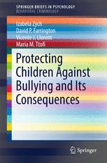 Buy Protecting Children Against Bullying and Its Consequences online