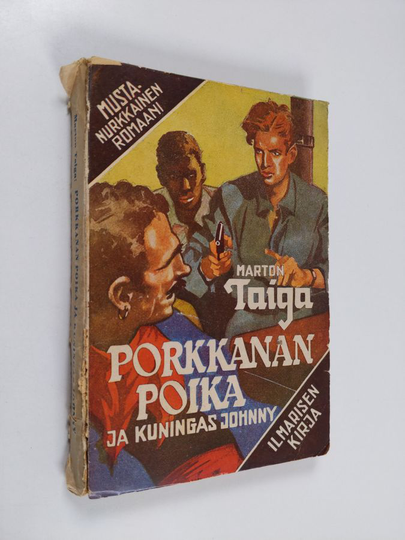 Osta Marton Taiga : Porkkanan poika ja kuningas Johnny netistä