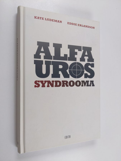 Osta Kate Ludeman : Alfaurossyndrooma netistä