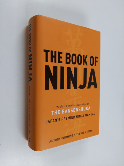 Osta Yasutake Fujibayashi : The book of Ninja : the first complete ...