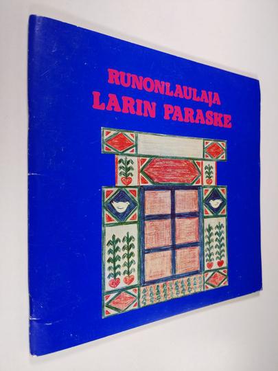 Osta Liisa (toim. Suurla : Runonlaulaja Larin Paraske netistä