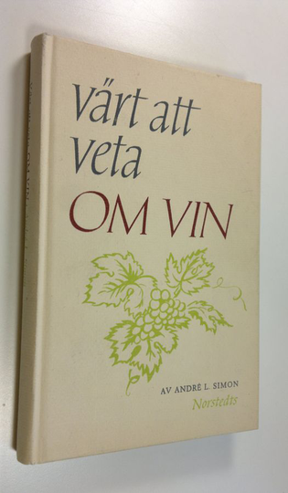 Osta Andre L. Simon : Värt att veta om vin netistä