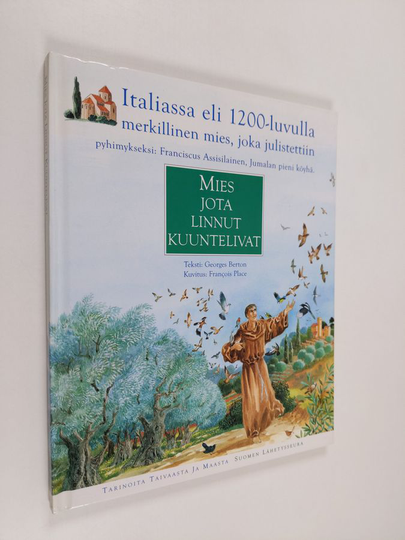 Osta Georges Berton : Mies jota linnut kuuntelivat netistä