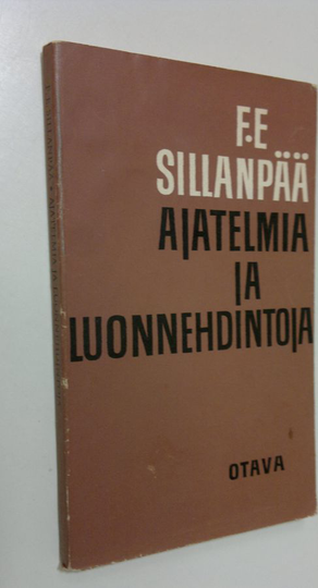 Osta F. E. Sillanpää : Ajatelmia ja luonnehdintoja netistä