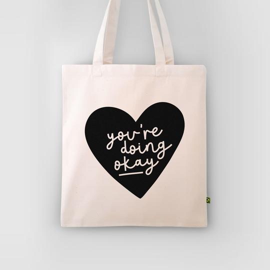 Buy Motivational You're Doing Okay Organic Cotton Tote Bag Online