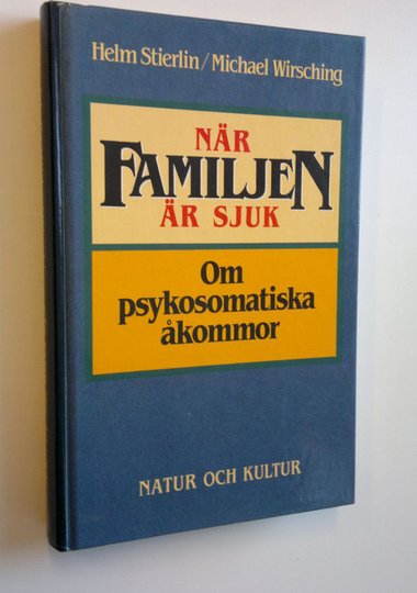 Osta Helm Stierlin : När familjen är sjuk netistä