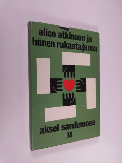 Osta Aksel Sandemose : Alice Atkinson ja hänen rakastajansa netistä