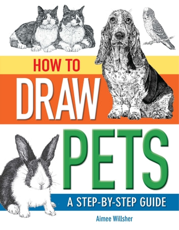 Buy How To Draw Pets: A Step-by-Step Guide online