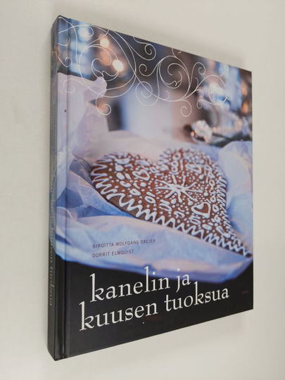 Osta Dorrit Elmquist : Kanelin ja kuusen tuoksua netistä