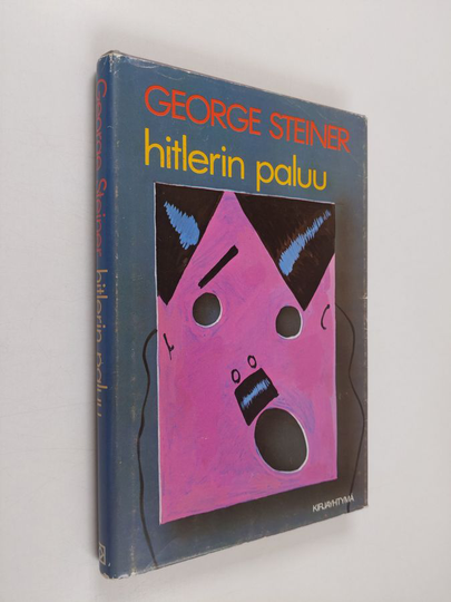 Osta George Steiner : Hitlerin paluu netistä