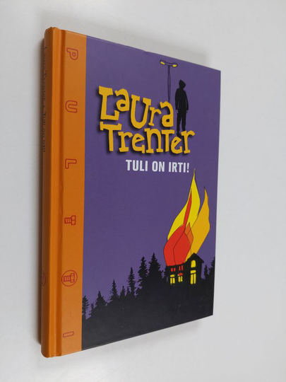Osta Laura Trenter : Tuli on irti! netistä